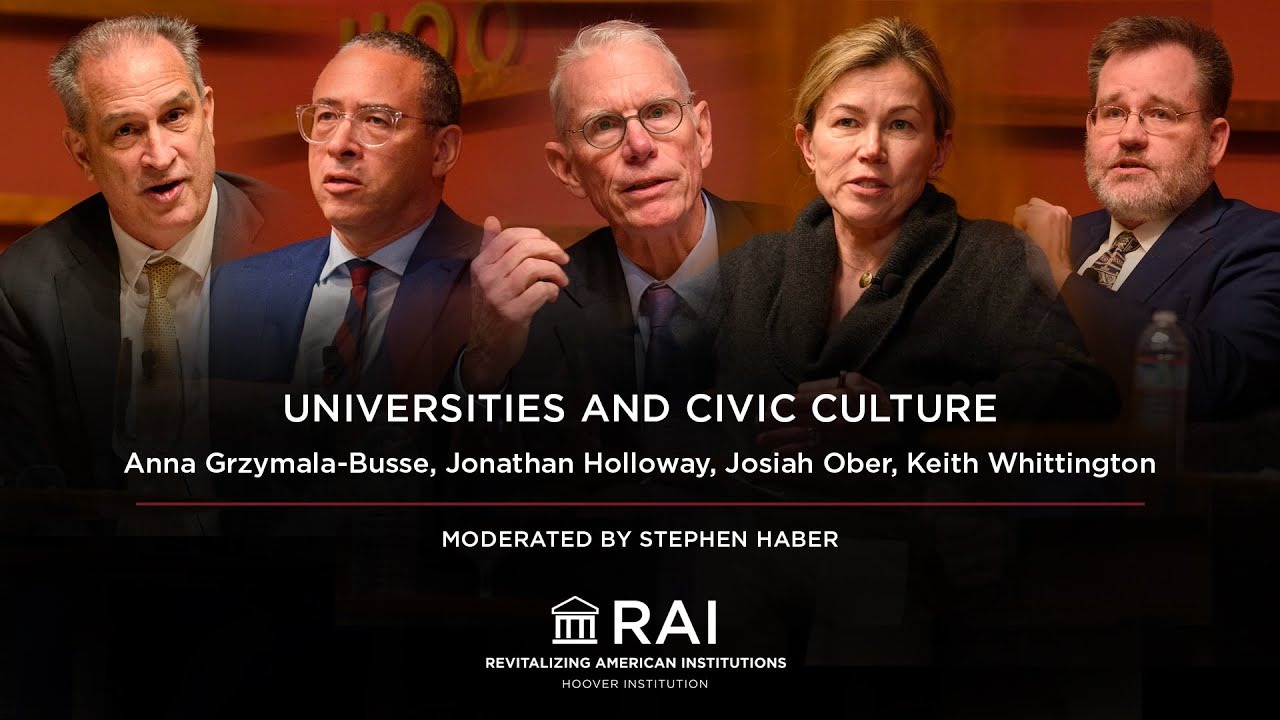 Universities and Civic Culture | Hoover Institution Universities and Civic Culture